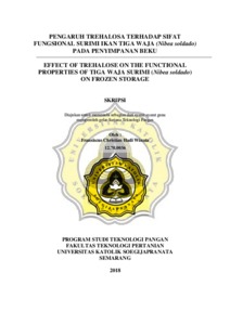 EFFECT OF TREHALOSE ON THE FUNCTIONAL PROPERTIES OF TIGA WAJA SURIMI ...